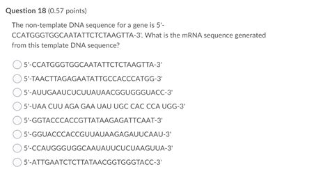 Solved Question 18 0 57 Points The Non Template Dna