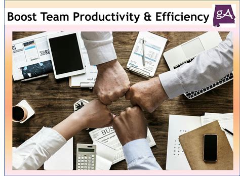 7 Simple Ways To Boost Team Productivity And Efficiency Geek Alabama