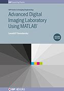 Advanced Digital Imaging Laboratory Using MATLAB Second Edition Book IOPscience