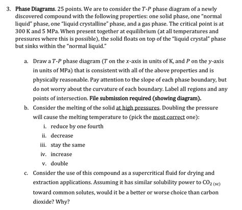 SOLVED Phase Diagrams Points We Are To Consider The T P Phase Diagram Of A Newly