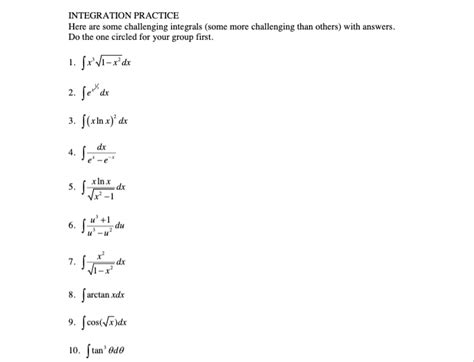 Solved INTEGRATION PRACTICE Here Are Some Challenging Chegg