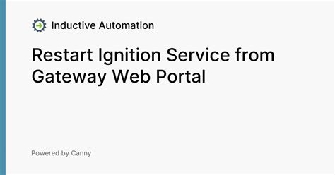 restart ignition service from gateway web portal voters inductive