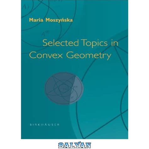 خرید و قیمت دانلود کتاب Selected Topics In Convex Geometry ترب