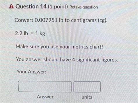 solved question 14 1 point retake question convert