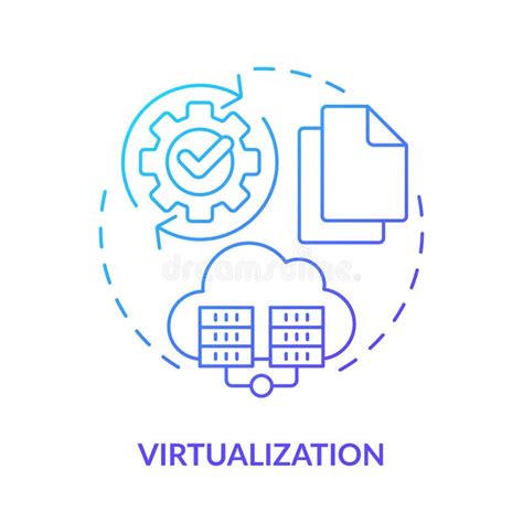 Virtualization Blue Gradient Concept Icon Stock Vector Illustration Virtualization Blue Gradient Concept Icon Stock Vector Illustration
