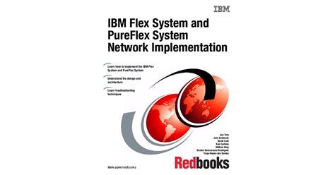 Ibm Flex System And Pureflex System Network Implementation Book