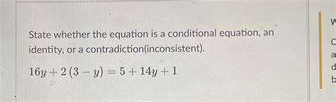 Solved State Whether The Equation Is A Conditional Equation