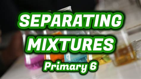 METHODS For SEPARATING MIXTURES Ways To Separate Separation Techniques Grade Happy