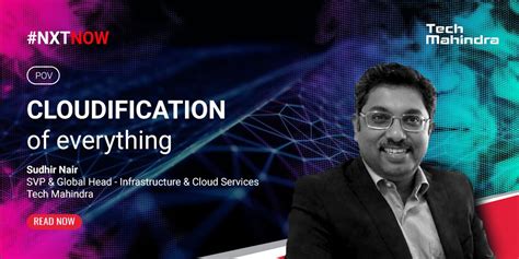 Tech Mahindra On Linkedin Cloudservices Cloud Nxtnow