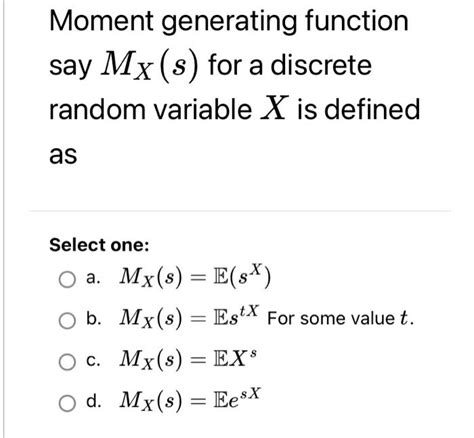 solved moment generating function say mx s for a discrete