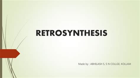 Retrosynthesis Pptx
