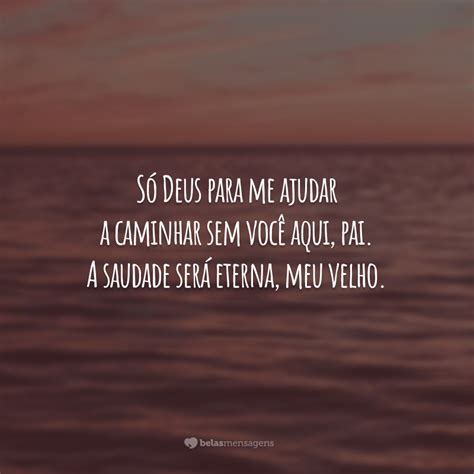 40 Frases De Luto Para Pai Que Registram A Sua Saudade