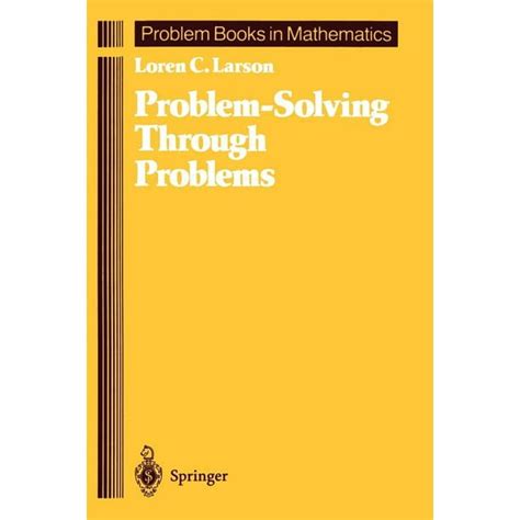 Problem Books In Mathematics Problem Solving Through Problems