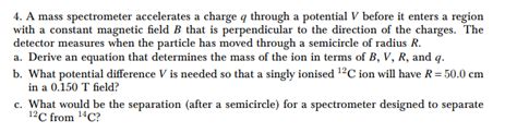 A Mass Spectrometer Accelerates A Charge Q Through A