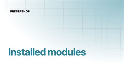 installed modules prestashop 8 documentation