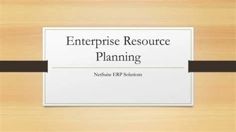 Ppt Netsuite Erp Modules Powerpoint Presentation Free Download Id 12739682