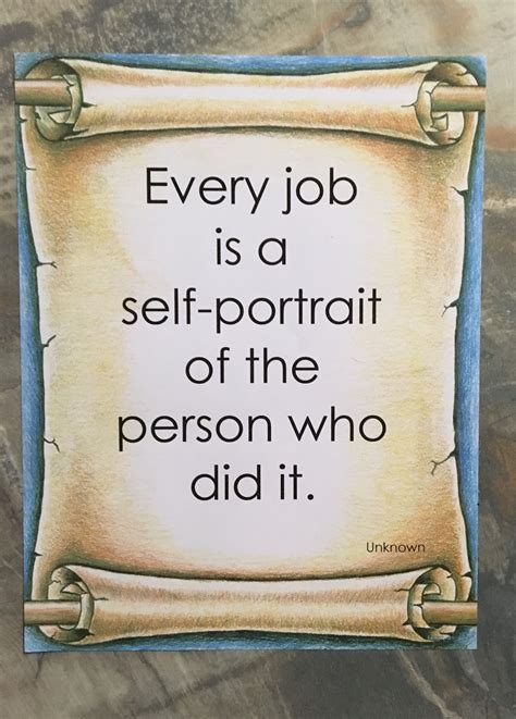 Every Job Is A Self Portrait