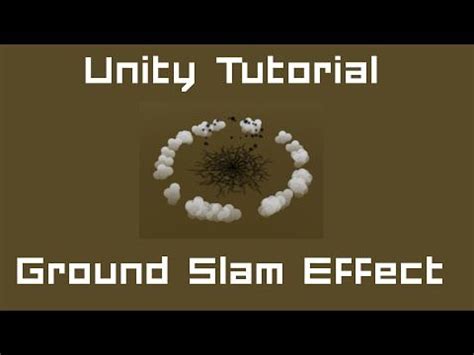 Unity 5 Tutorial Particle Systems 03 C Ground Slam Effect YouTube