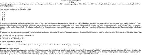 Solved Write A Java Program That Uses The Biginteger Class