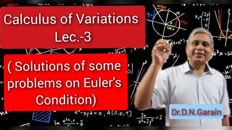 Calculus Of Variations Lec 3solutions Of Some Problems On Eulers