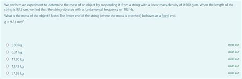 Solved We Perform An Experiment To Determine The Mass Of An Chegg