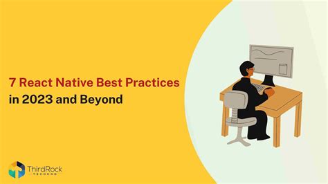 7 React Native Best Practices In 2023 And Beyond Rreactnative
