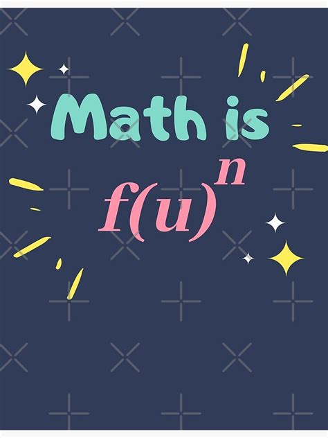 Math Is Fun Poster By Fratica1984 Redbubble