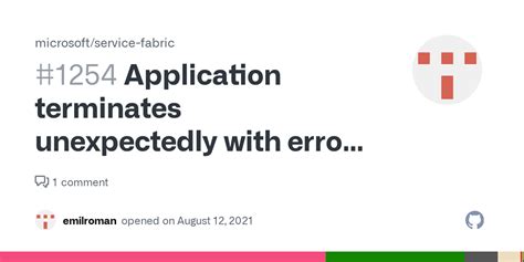 Application Terminates Unexpectedly With Error Code 3221225786 · Issue 1254 · Microsoftservice