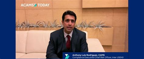 Acams On Linkedin Acams Risk Assessment New Msb Module Interview With Anthony Rodriguez