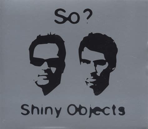 Shiny Objects By So Album Reviews Ratings Credits Song List