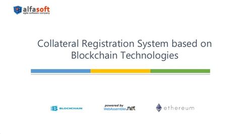 Alfasoft On Linkedin Collateral Registration System Based On Blockchain Technologies