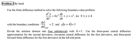 Use The Finite Difference Method To Solve The