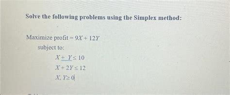 Solved Solve The Following Problems Using The Simplex