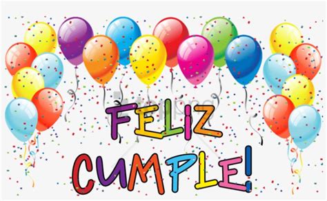 Free Png Feliz Cumplea Os Png Image With Transparent Feliz Cumplea Os X Png Download