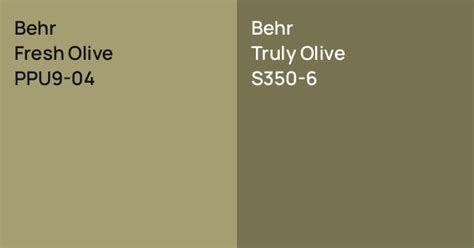 Behr Fresh Olive Vs Behr Truly Olive Comparison