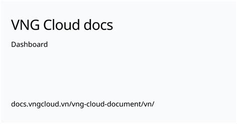 Dashboard Vng Cloud Docs