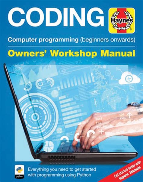 Owners Workshop Manual Coding Computer Programming Beginners Onwards Everything You Need