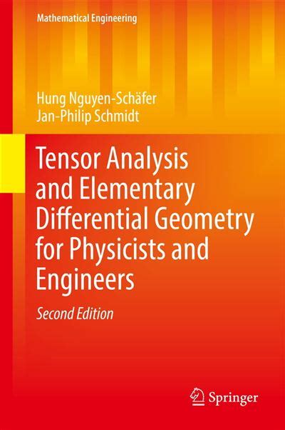 Tensor Analysis And Elementary Differential Geometry For Physicists And
