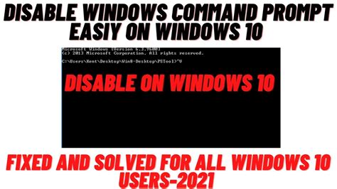 How To Disable Command Promt Cmd On Your Windows 10 2021 Youtube