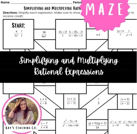Simplifying And Multiplying Rational Expressions Maze By Kays Teaching Co