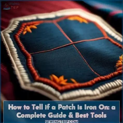 How To Tell If A Patch Is Iron On A Complete Guide Best Tools