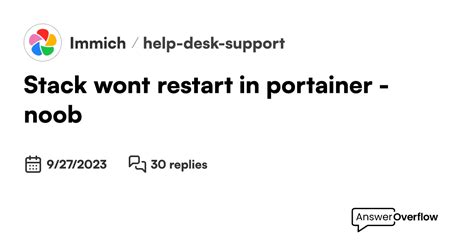 Stack Wont Restart In Portainer Noob Immich