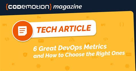 Great DevOps Metrics And How To Choose The Right Metrics
