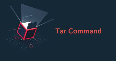 Tar Command In Linux Create And Extract Archives Linuxize