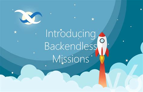 introducing backendless missions learn backendless get rewards