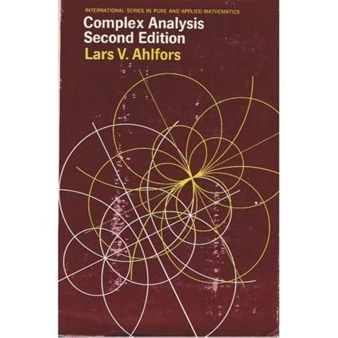 Complex Analysis An Introduction To Analytic Functions