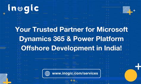 Inogic Your Trusted Partner For Microsoft Dynamics 365 And Power Platform Offshore Development In