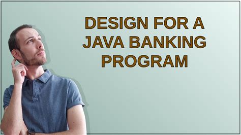 Codereview Design For A Java Banking Program Youtube