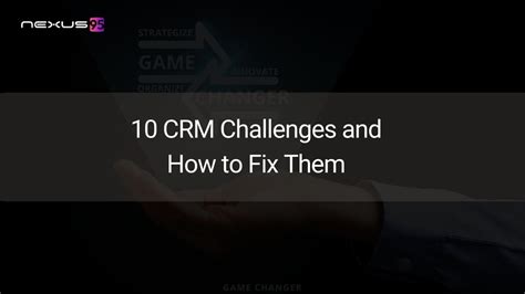 10 Crm Challenges And How To Fix Them