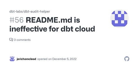 Readmemd Is Ineffective For Dbt Cloud · Issue 56 · Dbt Labsdbt Audit